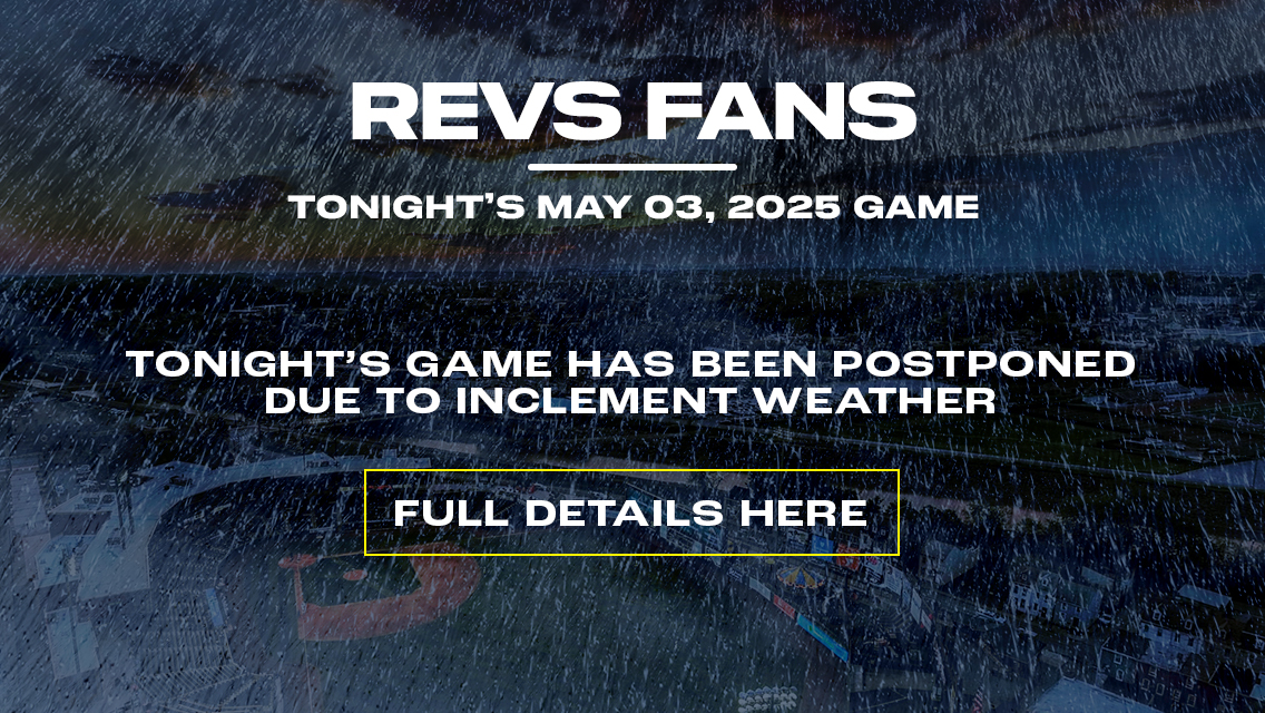 MAY 03, 2025 — REVS DUCKS POSTPONED
